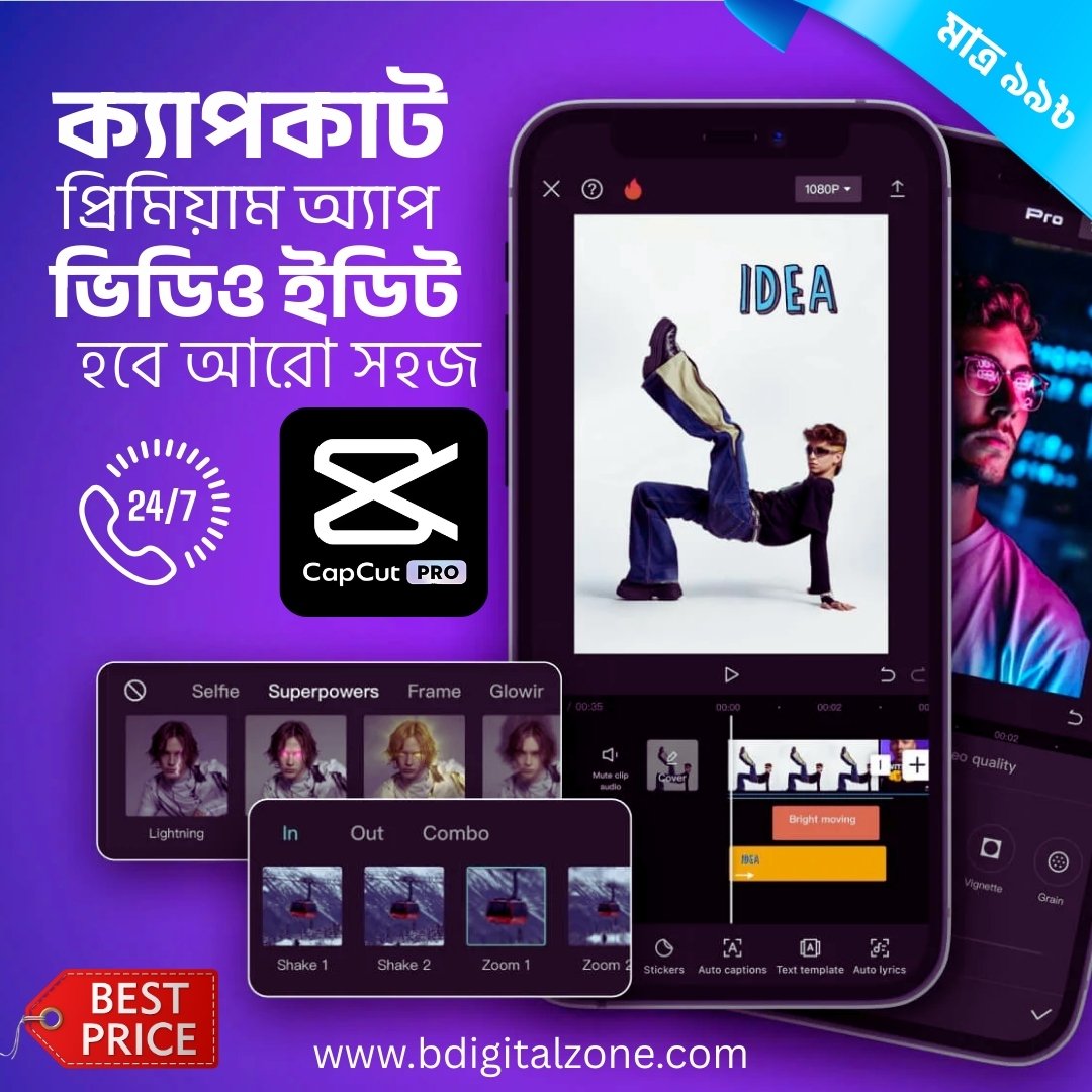 CapCut Premium App Only 99 Taka - Bdigital Zone